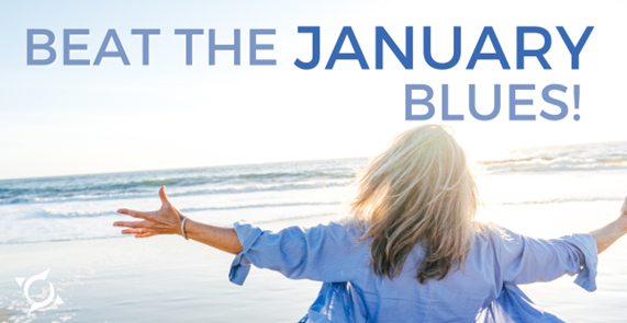 Five Ways to Beat the January Blues – ThriveWay LLC